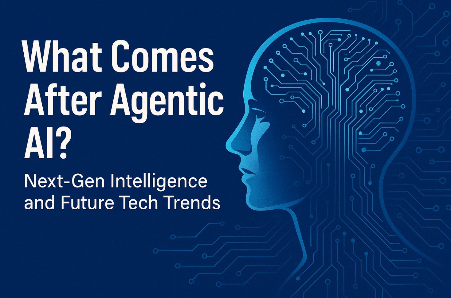 What Comes After Agentic AI? Exploring the Next Leap in Autonomous ...